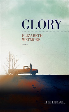 Glory - Elizabeth Wetmore - Libaco.fr