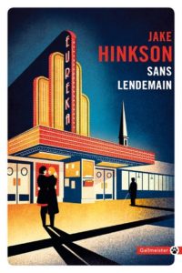 Sans lendemain - Jake Hinkson - Libaco.fr